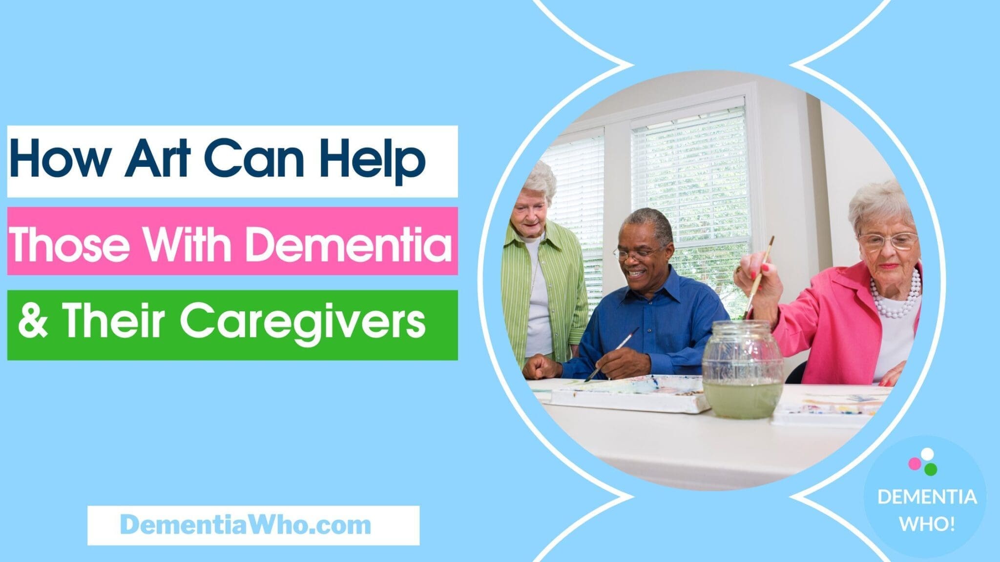 11 Visual Art Activities for Late Stage Dementia - DementiaWho!