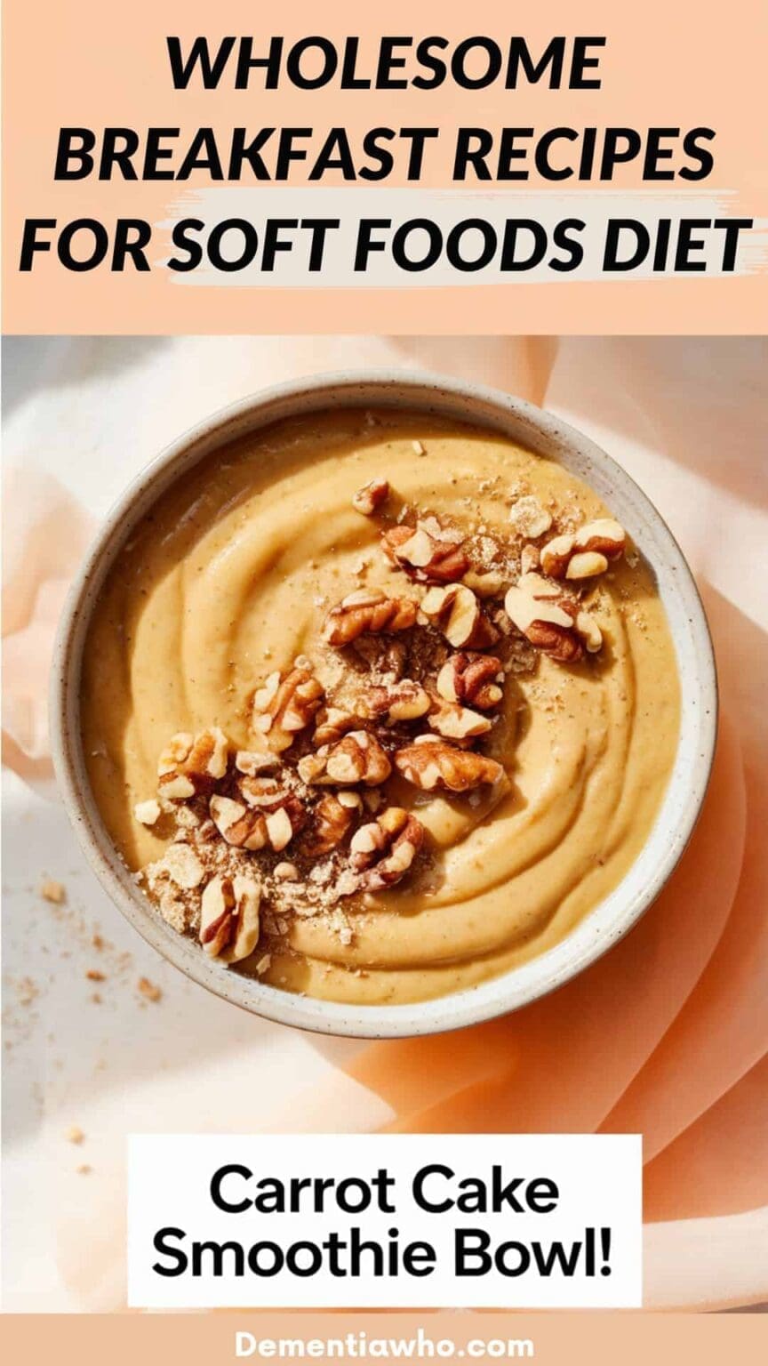 15 Delicious Breakfast Soft Food Recipes - DementiaWho!