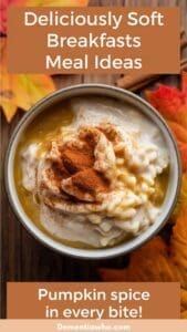 15 Delicious Breakfast Soft Food Recipes - DementiaWho!