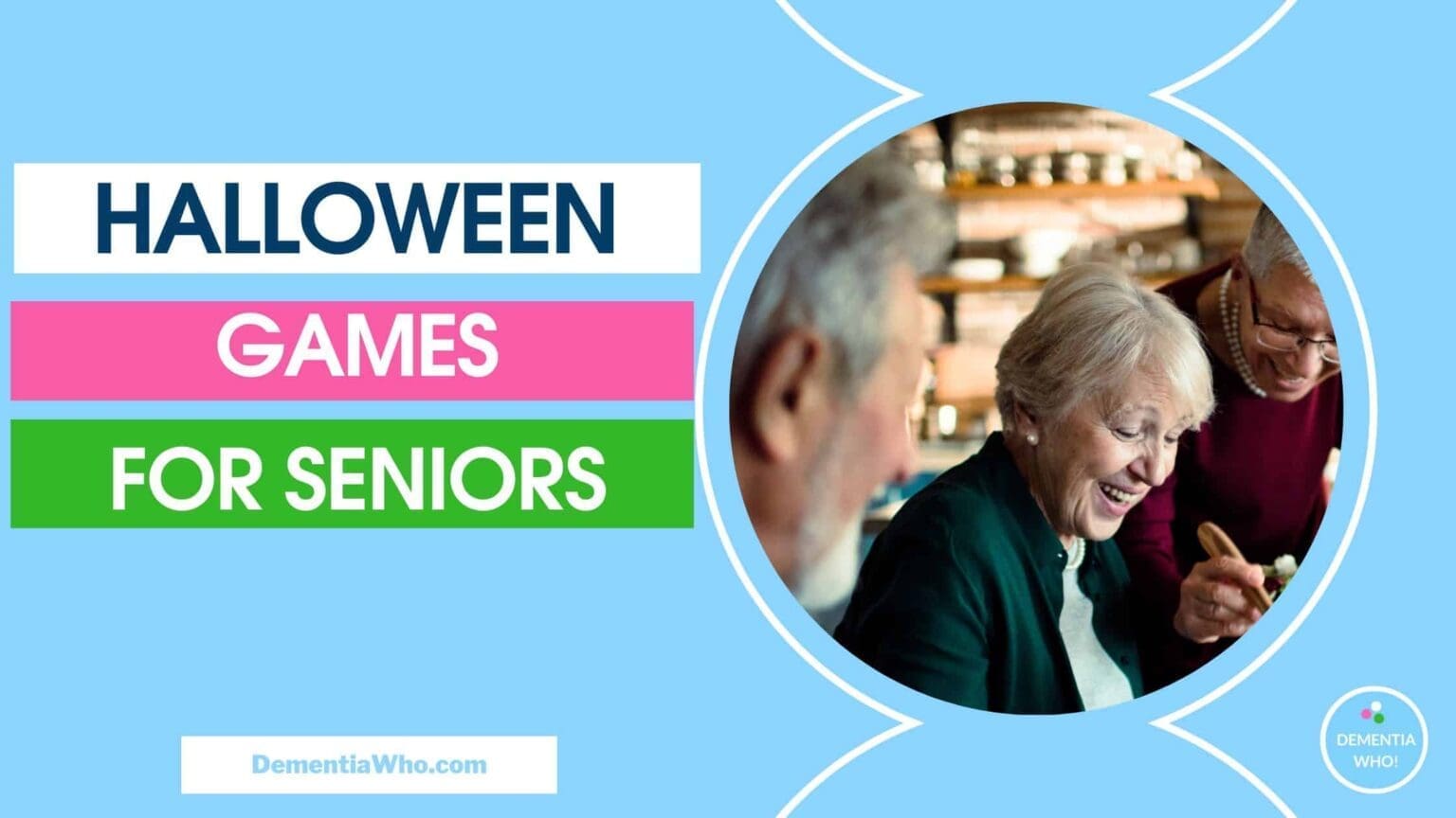 Halloween Games for Seniors: Fun, Safe and Easy Ideas for Every Setting - DementiaWho!